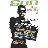 Amazon.com: Hollywood Hustle (Son of the Mob, Book 2): 9780786809196 ...