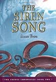 The Siren Song (Cronus Chronicles, Book Two): Anne Ursu, Eric Fortune ...