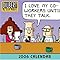 Dilbert 2006 Calendar: I Love My Coworkers Until They Talk: Adams ...