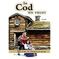 In Cod We Trust: Living the Norwegian Dream: Dregni, Eric ...
