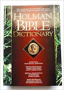 Holman Bible Dictionary: Trent C. Butler: 9781558190535: Amazon.com: Books