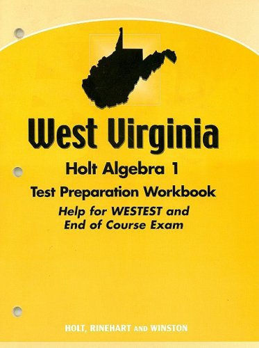 Holt Algebra 1 West Virginia: Test Prep Workbook Algebra 1: HOLT ...
