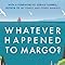 Whatever Happened to Margo?: Amazon.co.uk: Margaret Durrell ...