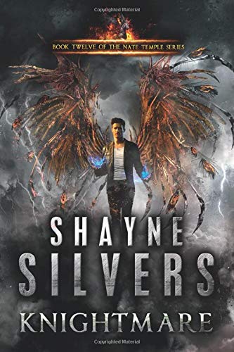 Knightmare: Nate Temple Series Book 12: Silvers, Shayne: 9781947709287 ...