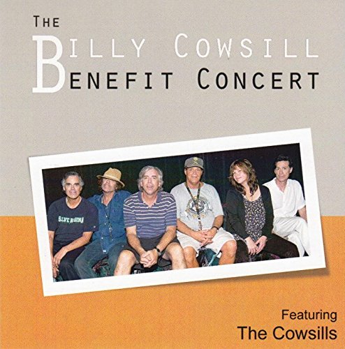 The Cowsills - The Billy Cowsill Benefit Concert Featuring The Cowsills ...