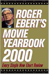 Roger Ebert's Movie Yearbook 2000: Roger Ebert: 9780740700279: Amazon ...