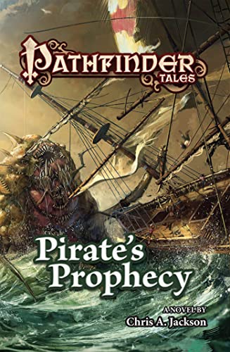 Pathfinder Tales: Pirate's Prophecy (Pathfinder Tales, 31): Jackson ...