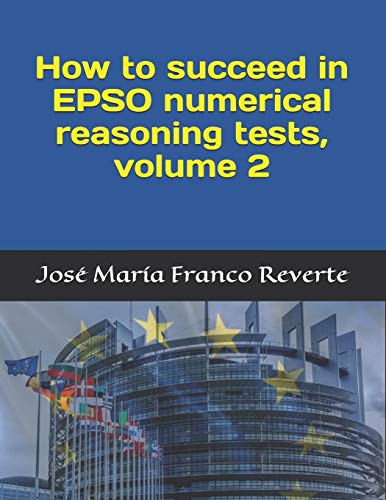 Amazon.com: How to succeed in EPSO numerical reasoning tests, volume 2: ...