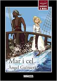 Mar i cel Llibres infantils i juvenils - Clàssics a mida: Amazon.es: Guimerà, Àngel, Español ...
