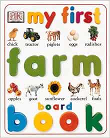 My First Farm Board Book (My First): DK: 0807728448738: Amazon.com: Books