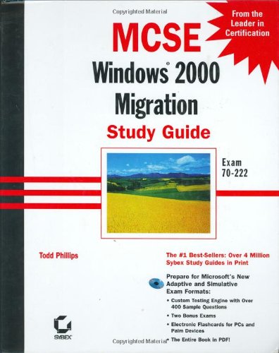 MCSE: Windows 2000 Migration Study Guide Exam 70-222 (With CD-ROM ...