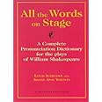 Amazon.com: All the Words on Stage: A Complete Pronunciation Dictionary ...