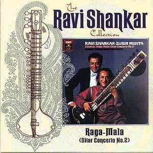 The Ravi Shankar Collection: Raga-Mala;(Sitar Concerto No.2) by Shankar ...