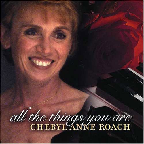 Roach, Cheryl Anne - All the Things You Are - Amazon.com Music