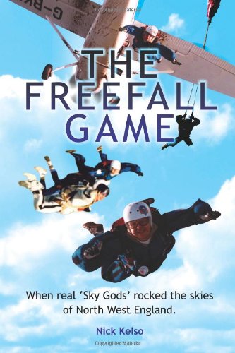 The Freefall Game: Kelso, Nick: 9781409276890: Amazon.com: Books