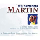 March On!: The Day My Brother Martin Changed The World: Christine King ...