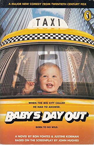 Baby's Day Out: Fontes, Ron And Justin Korman: 9780140374353: Amazon ...