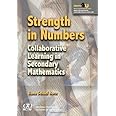 Strength in Numbers: Collaborative Learning in Secondary Mathematics ...