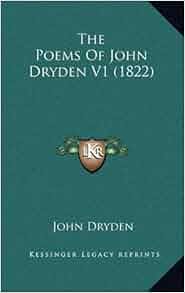 The Poems Of John Dryden V1 (1822): John Dryden: 9781167248061: Amazon ...