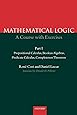 Amazon.com: Mathematical Logic : A course with exercises -- Part I -- Propositional Calculus ...