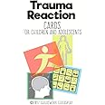 Amazon.com: Trauma Reaction Cards for Children & Adolescents : Toys & Games