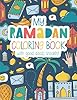Ramadan Coloring Book: Ramadan Activity Book for Kids with Ramadan ...