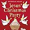 Jesus' Christmas Party: Amazon.co.uk: Nicholas Allan: 9781849415262: Books