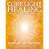 Light Emerging: The Journey of Personal Healing: Barbara Ann Brennan ...