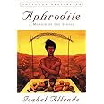 Aphrodite: A Memoir of the Senses: Allende, Isabel