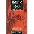 Binding the Strong Man by Myers, Ched