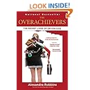 The Overachievers: The Secret Lives of Driven Kids - Kindle edition by ...