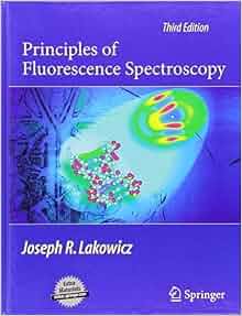 Principles of Fluorescence Spectroscopy 3rd edition by Joseph R ...