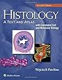 Histology: A Text and Atlas: With Correlated Cell and Molecular Biology: Amazon.de: Michael H ...