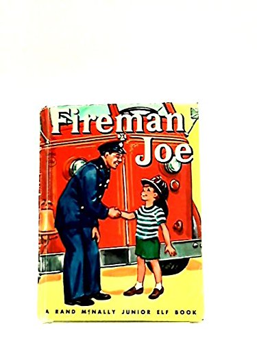 Fireman Joe: Virginia Hunter; illustrated by Marge Opitz: 9787060901300 ...