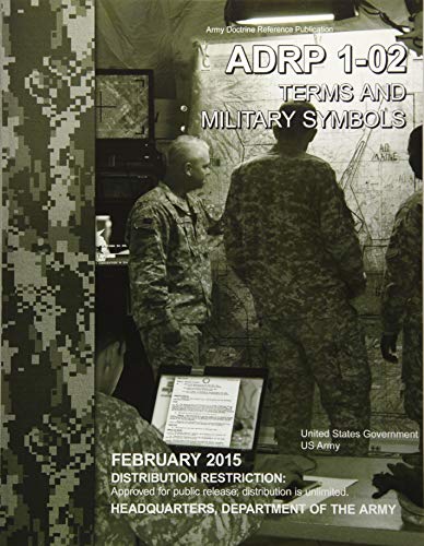 Army Doctrine Reference Publication ADRP 1-02 Terms and Military ...