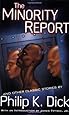 The Minority Report and Other Classic Stories: Philip K. Dick, James ...