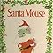 Santa Mouse: Michael Brown: 9780448042138: Amazon.com: Books