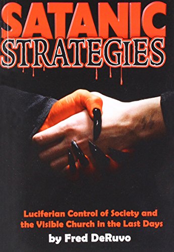 Amazon.com: Satanic Strategies: 9780982644362: DeRuvo, Fred, Swanson ...