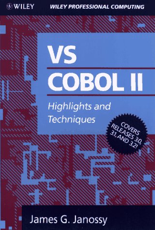 VS COBOL II: Highlights and Techniques: 9780471558927: Computer Science Books @ Amazon.com