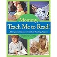 Amazon.com: Mommy, Teach Me to Read: A Complete and Easy-to-Use Home ...