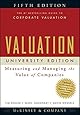 Amazon.com: Valuation: Measuring and Managing the Value of Companies ...