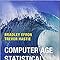 Computer Age Statistical Inference: Algorithms, Evidence, and Data Science (Institute of ...