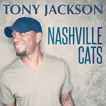 Nashville Cats by Tony Jackson on Amazon Music - Amazon.com
