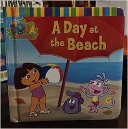 A Day at the Beach (Dora the Explorer): LAURYN SILVERHARDT ...