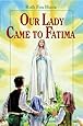 Amazon.com: Our Lady Came to Fatima (Vision Books) (9781586170370 ...