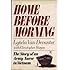 Amazon.com: Home Before Morning: Story of an Army Nurse in Vietnam ...