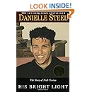 His Bright Light: The Story of Nick Traina: Danielle Steel ...