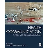Health Communication Message Design: Theory and Practice: 9781412986557 ...