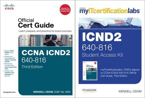 Cisco Icnd2 Official Cert Guide with Myitcertificationlabs Bundle (640-816): Wendell Odom ...