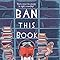 Ban This Book: A Novel: Gratz, Alan: 9780765385581: Amazon.com: Books